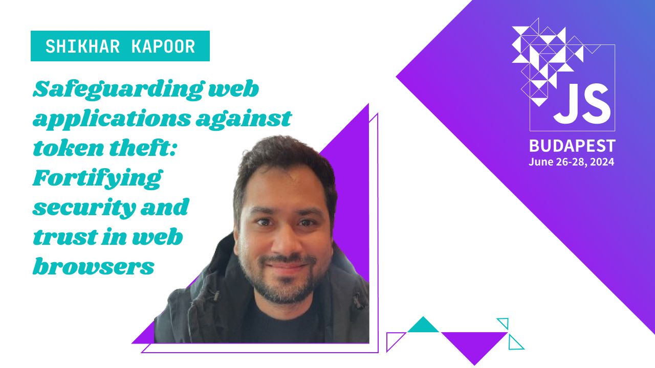 Safeguarding Web Applications Against Token Theft: Fortifying Security and Trust in Web Browsers ...