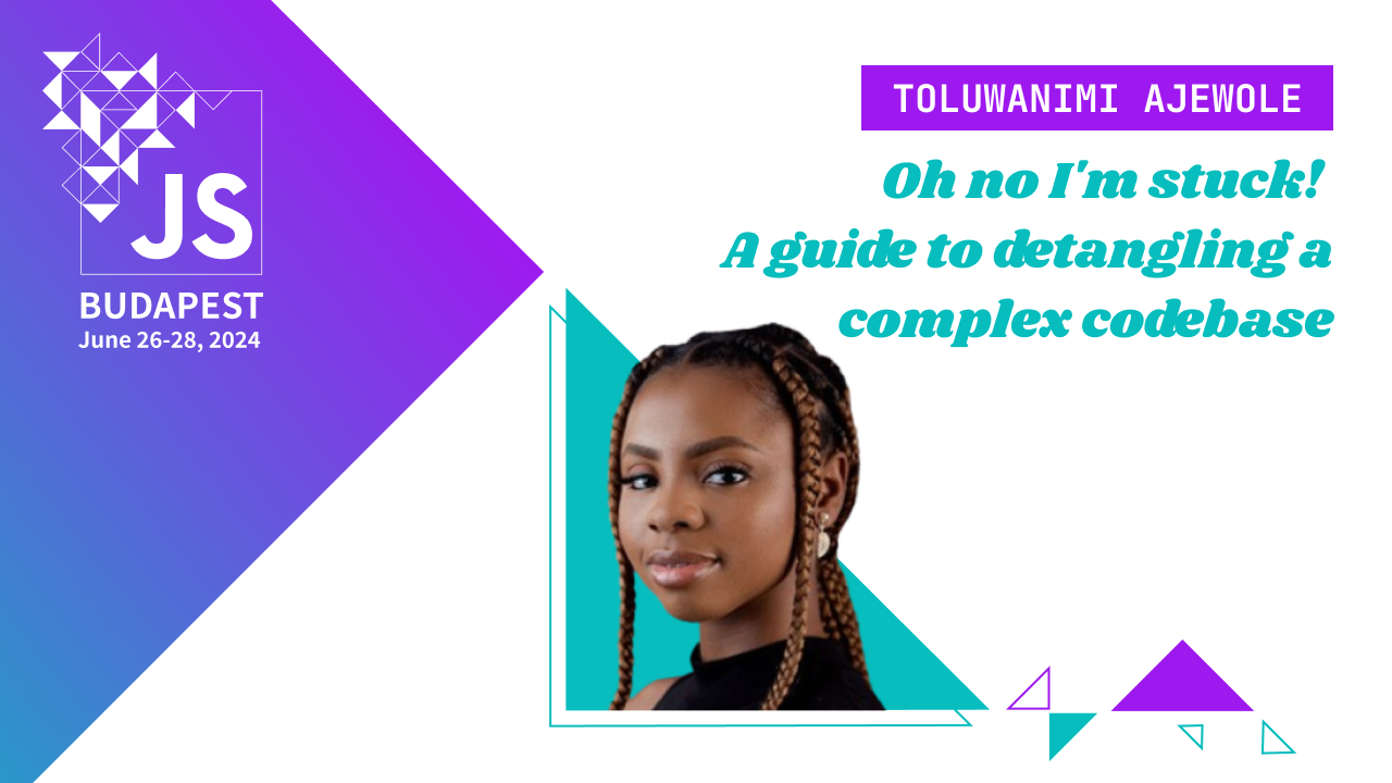 Oh No I'm Stuck! A Guide to Detangling a Complex Codebase by Toluwanimi Ajewole | 26-28 June ...